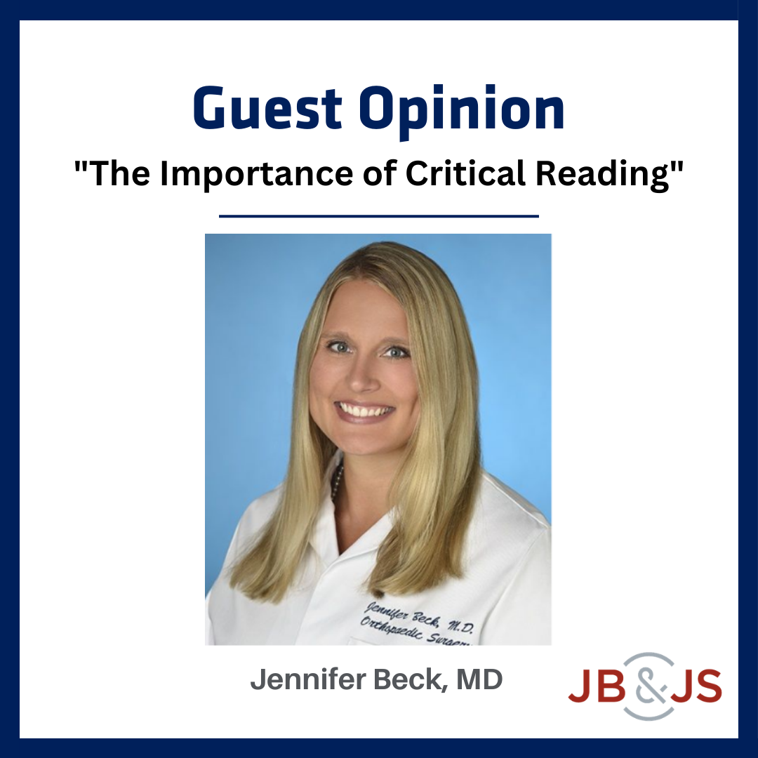 Guest Opinion: The Importance of Critical Reading - OrthoBuzz